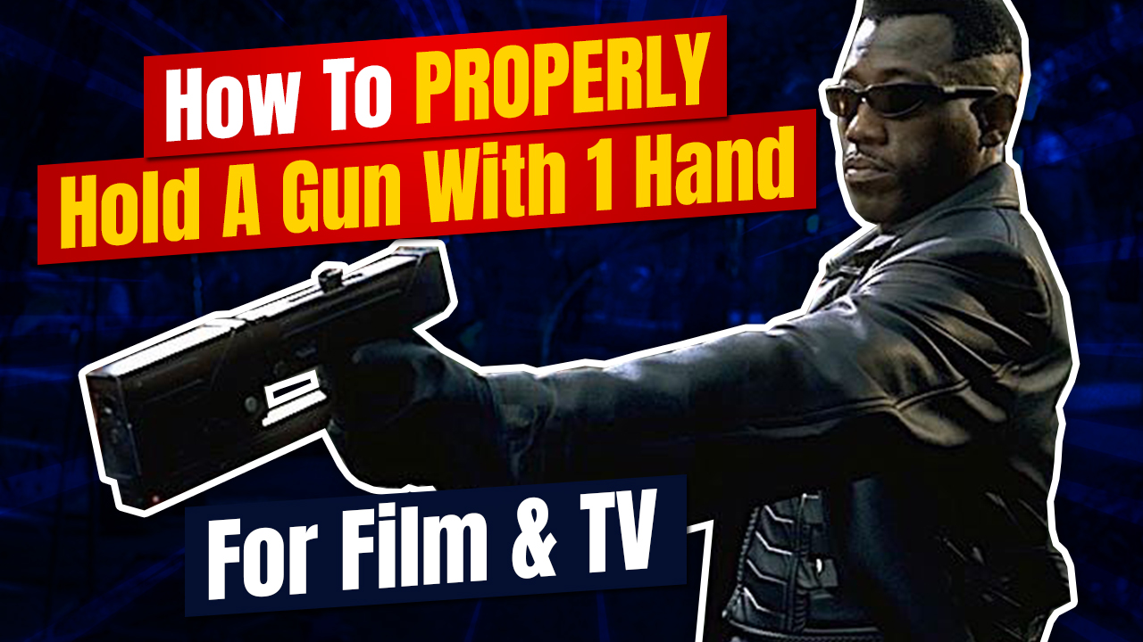 How To Correctly Hold A Handgun With 1 Hand for Film & TV